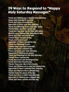 29 Ways to Respond to "Happy Holy Saturday Messages"