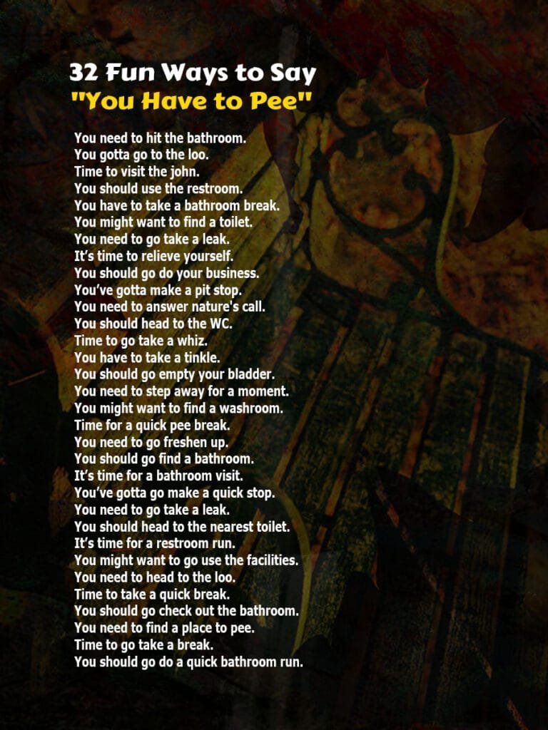 32 Fun Ways to Say "You Have to Pee" That Will Make You Laugh!