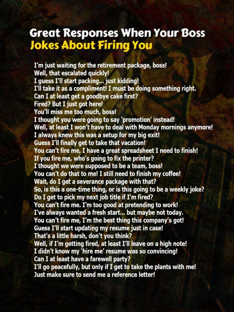 28 Best Responses When Your Boss Jokes About Firing You