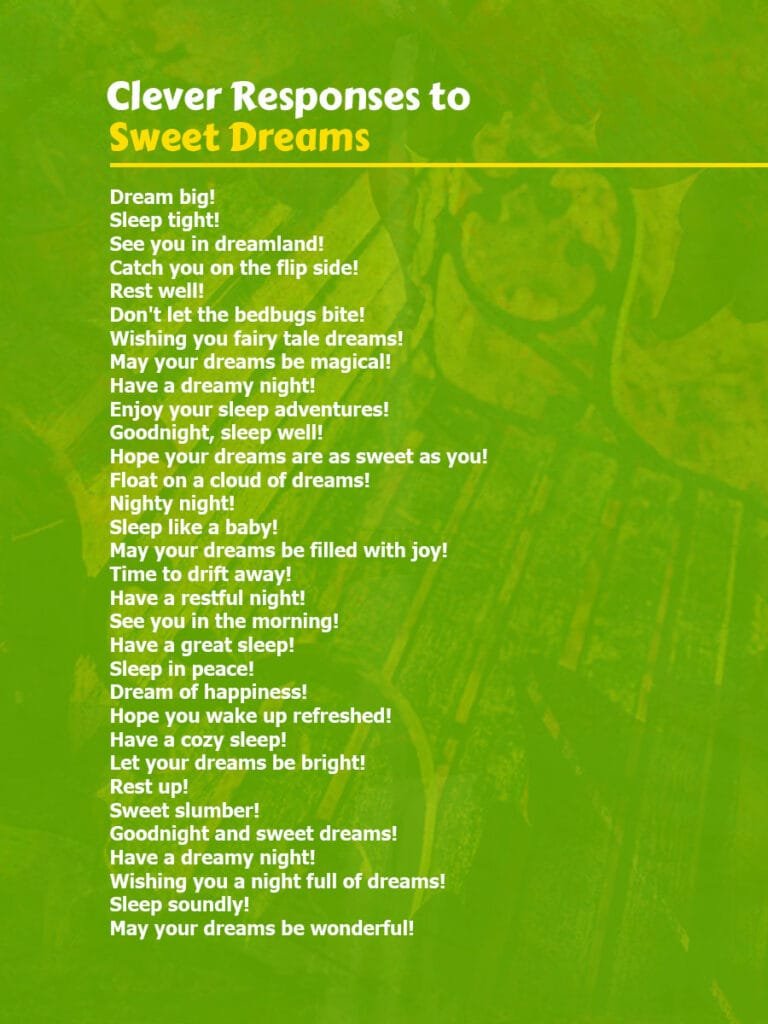 32 Best Responses to Sweet Dreams