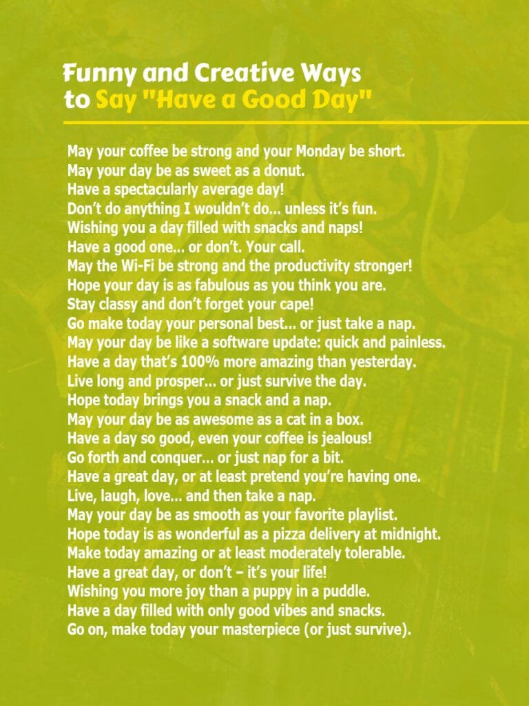 26 Other Ways to Say "Have a Good Day": Anyone Smile!