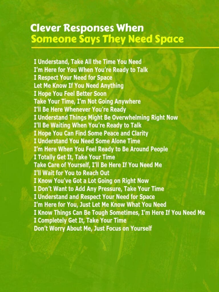 26 Best Responses When Someone Says They Need Space